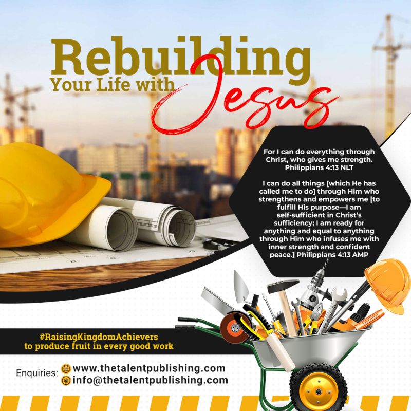 Rebuilding According to Pattern with Jesus – The Talent Publishing